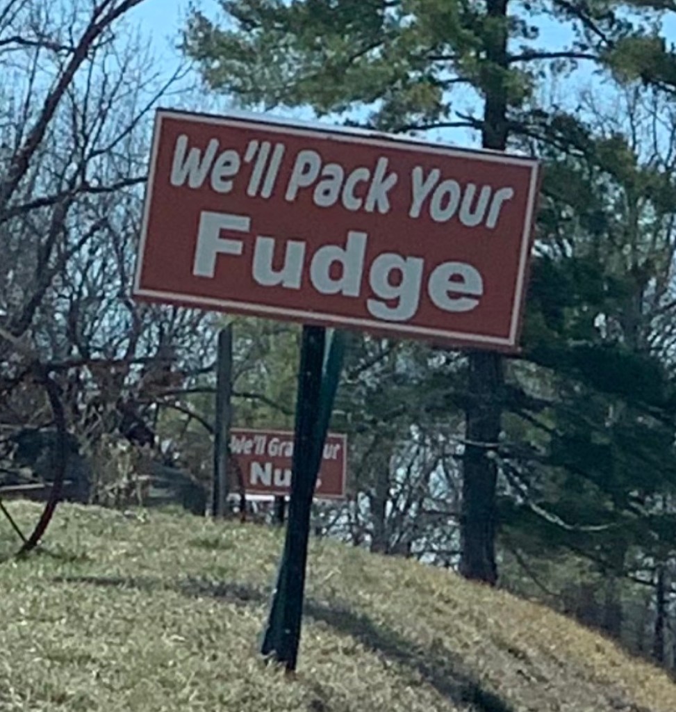 I got my fudge packed at the Uranus Fudge Factory - Journeys with D